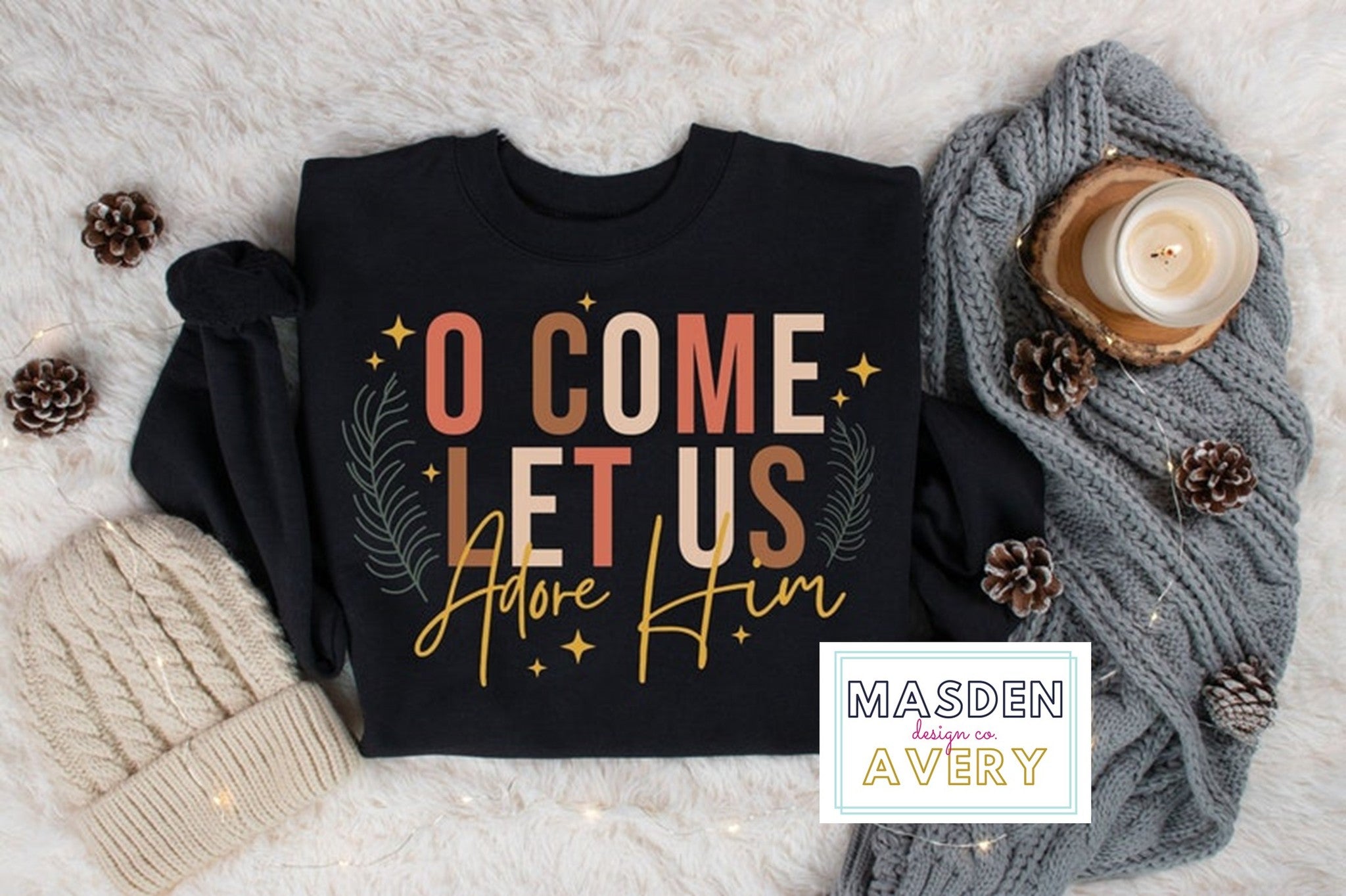Let us Adore Him – Masden Avery Design Co.