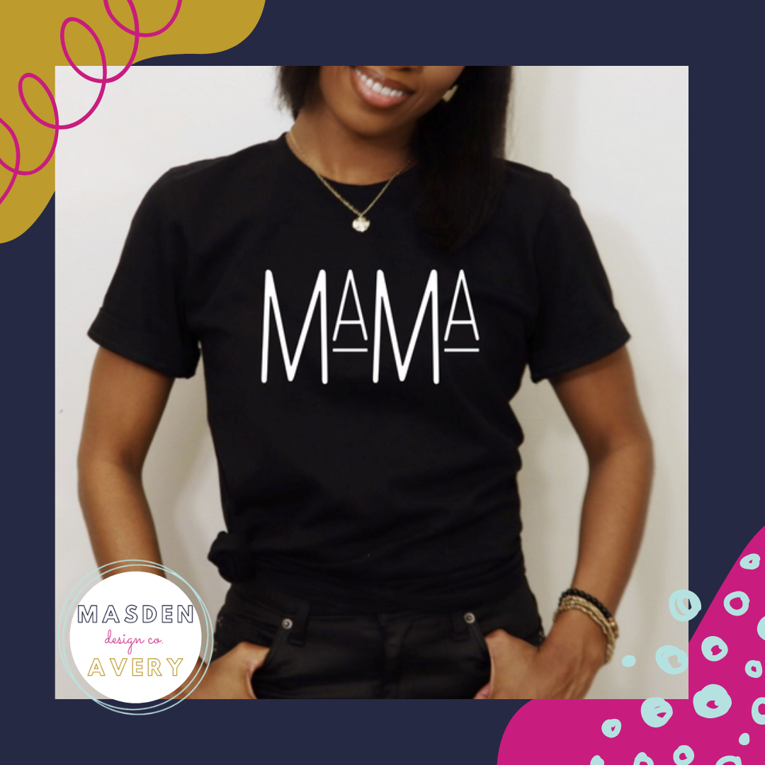 Mama Underlined – Masden Avery Design Co.